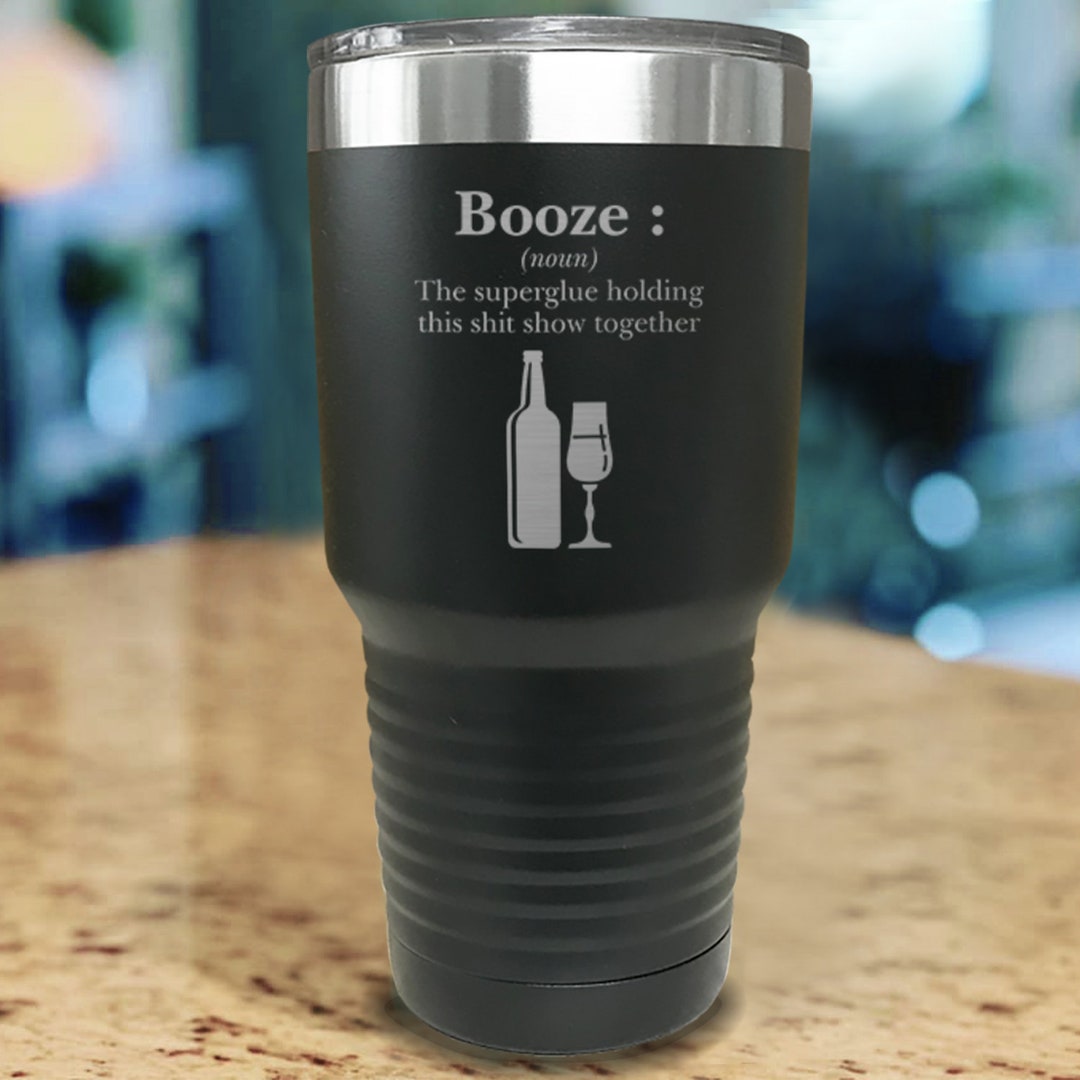 Booze Definition Tumbler, Beer Tumbler, Drinker, Gift for Dad, Engraved ...