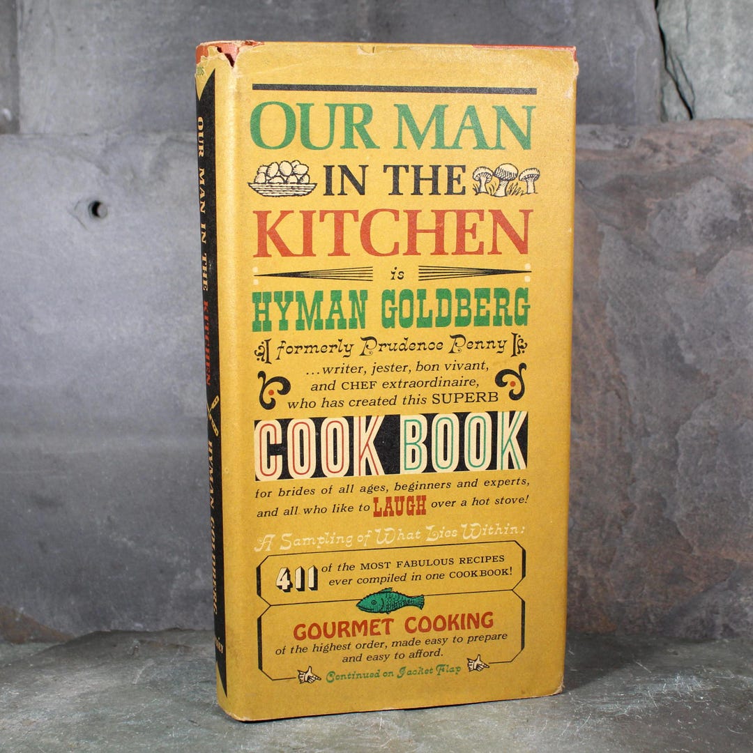Our Man in the Kitchen by Hyman Goldberg (formerly Prudence Penny ...