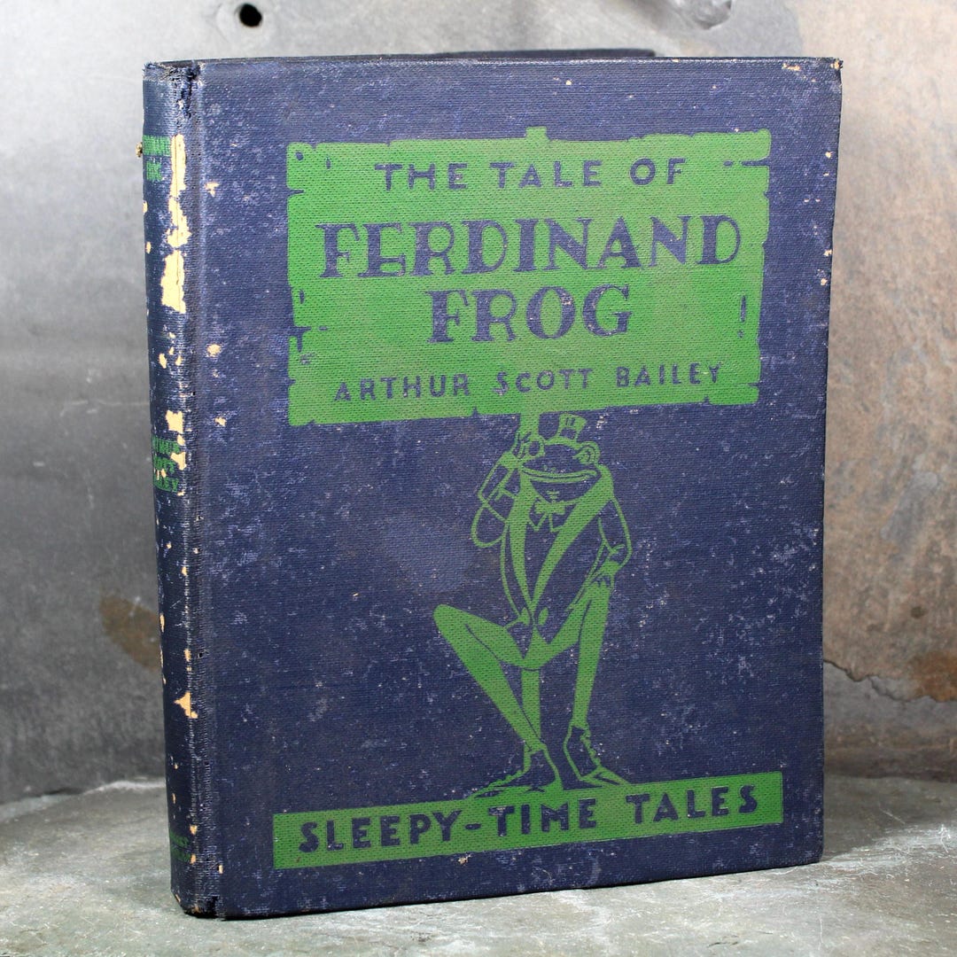 The Tale of Ferdinand Frog | Written by Arthur Scott Bailey ...