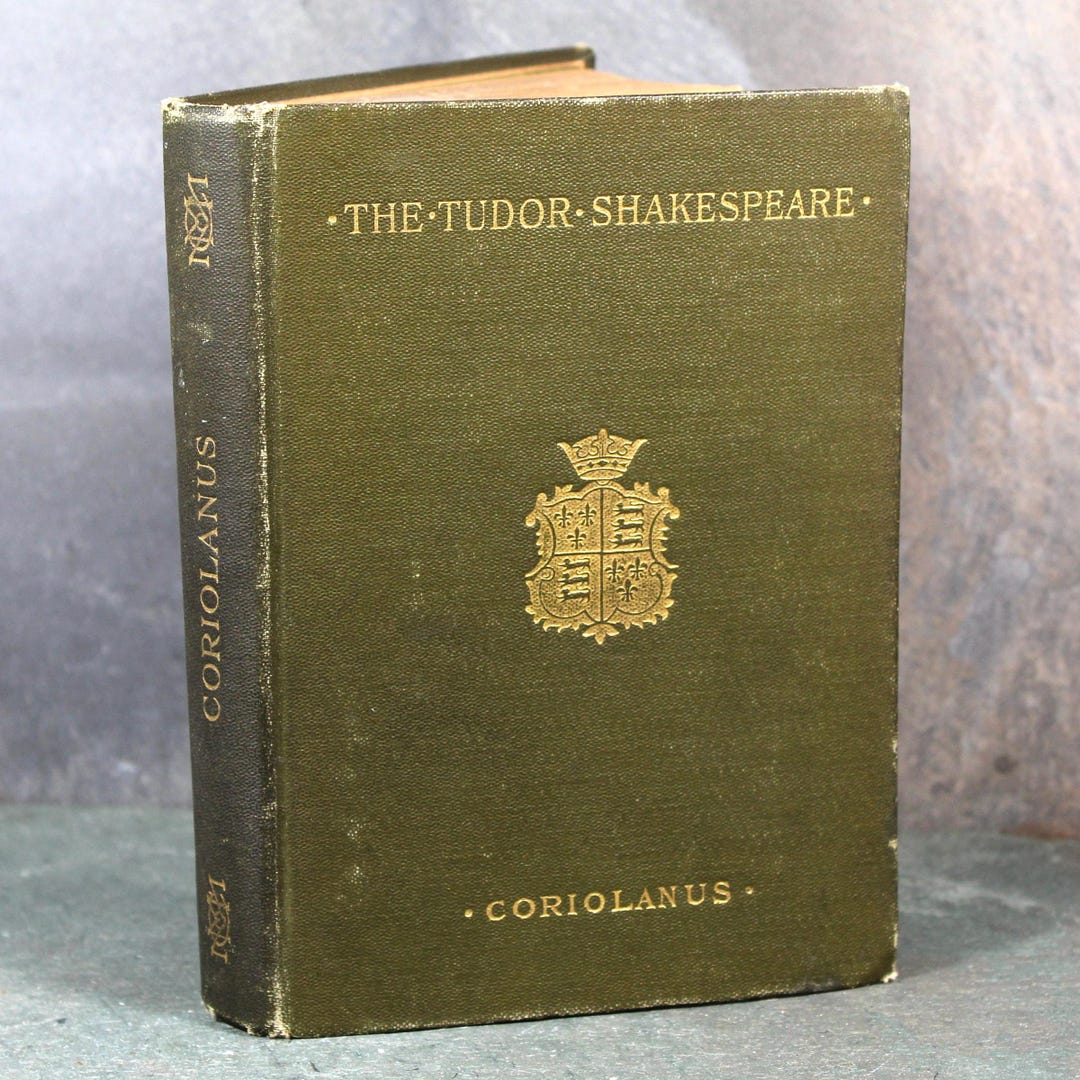 The Tudor Shakespeare: Coriolanus | 1912 First Edition | Edited by ...