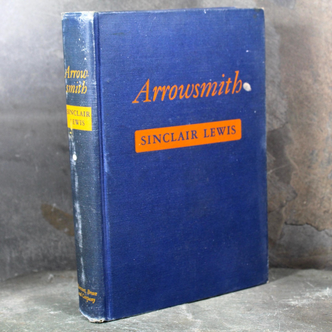 Arrowsmith by Sinclair Lewis 1945 Edition Pulitzer Prize Winning Novel ...