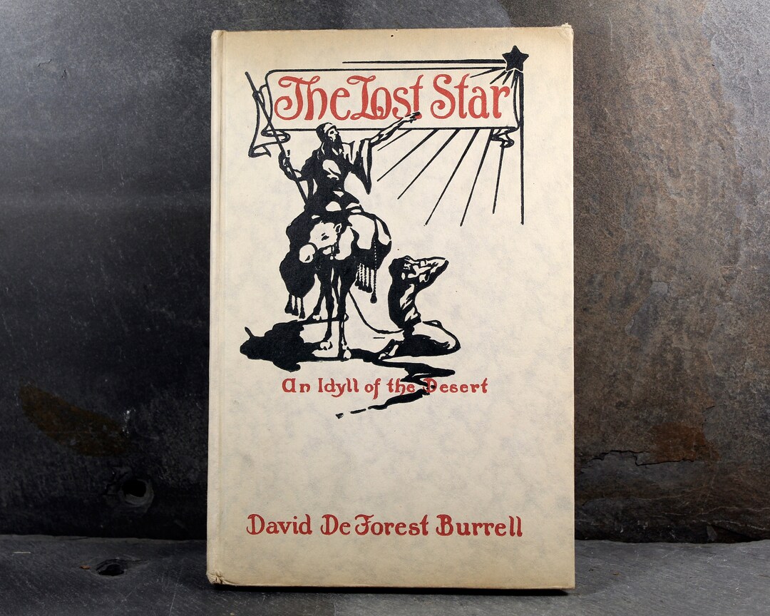 RARE 1916 the Lost Star: an Idyll of the Desert by David Deforest ...