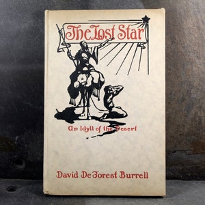 RARE 1916 the Lost Star: an Idyll of the Desert by David Deforest ...