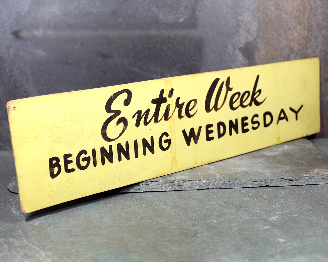 RARE Vintage Sign entire Week Beginning Wednesday - Etsy