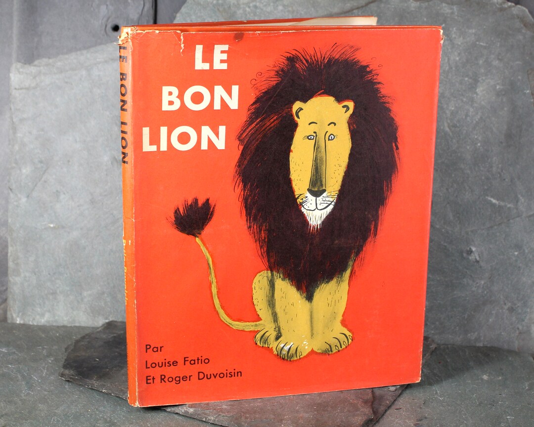 RARE Le Bon Lion the Good Lion 1954 FRENCH Children's Picture Book ...