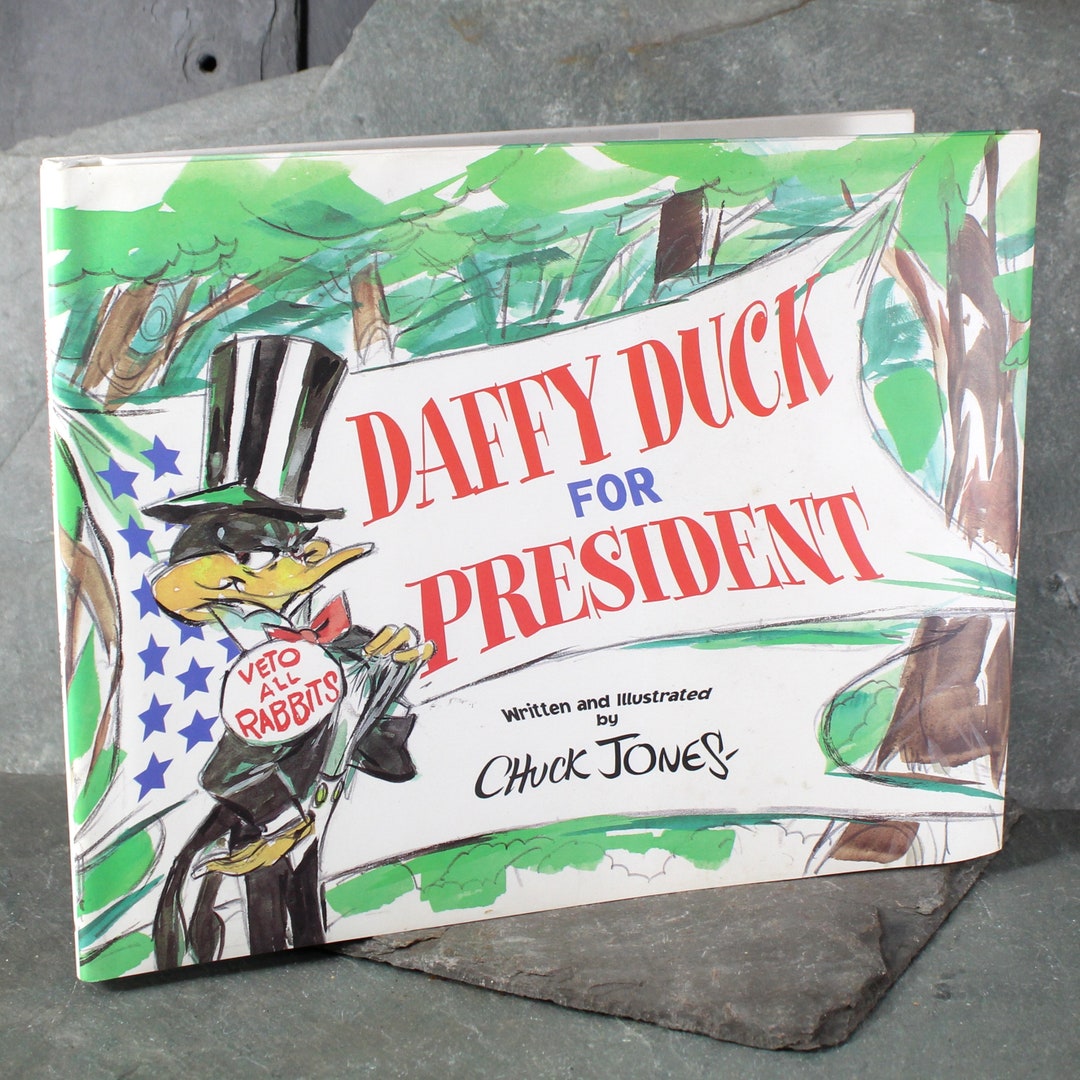 ELECTION YEAR! Daffy Duck for President | Written & Illustrated by ...