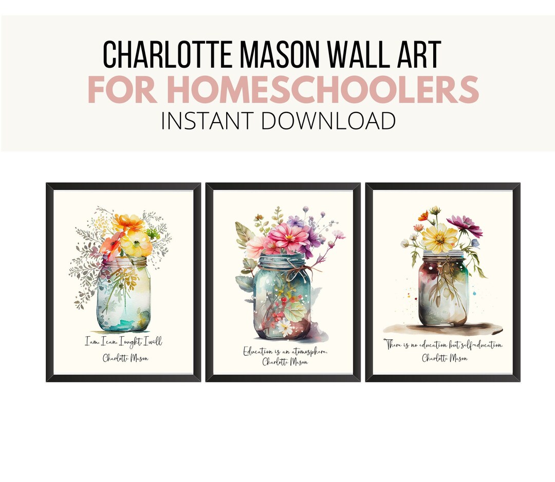 Charlotte Mason Quote Wall Art for Homeschoolers | Charlotte Mason ...