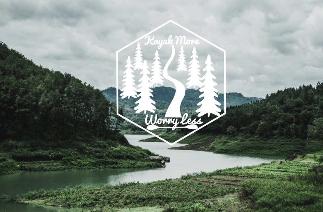 Kayak More Worry Less Vinyl Sticker - Vinyl Decal, Car Window Decal ...