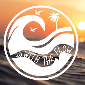 Go With the Flow Wave Vinyl Decal - Vinyl Sticker, Car Window Decal ...