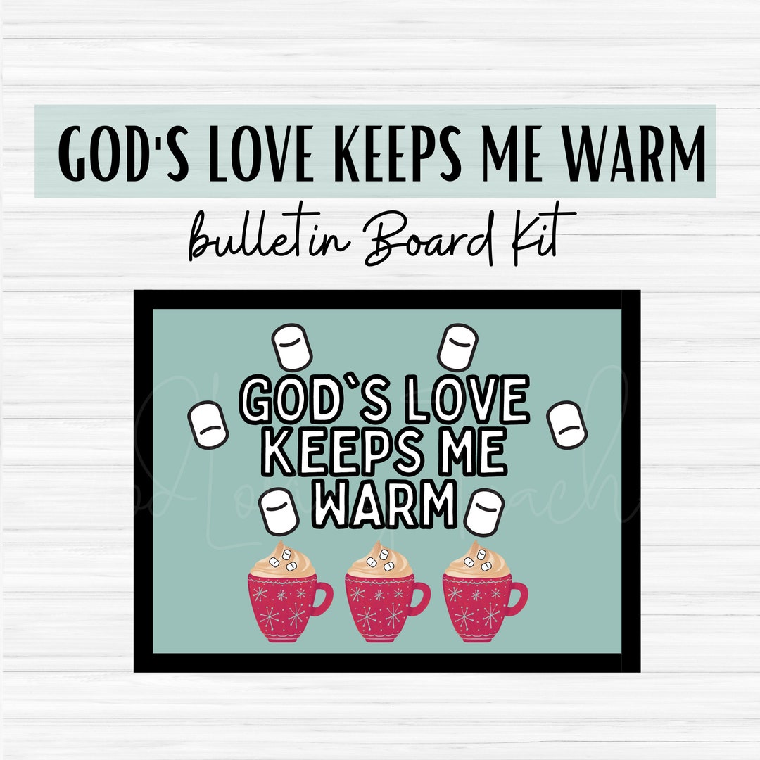 God's Love Keeps Me Warm - Christian Bulletin Board Set - Christian ...
