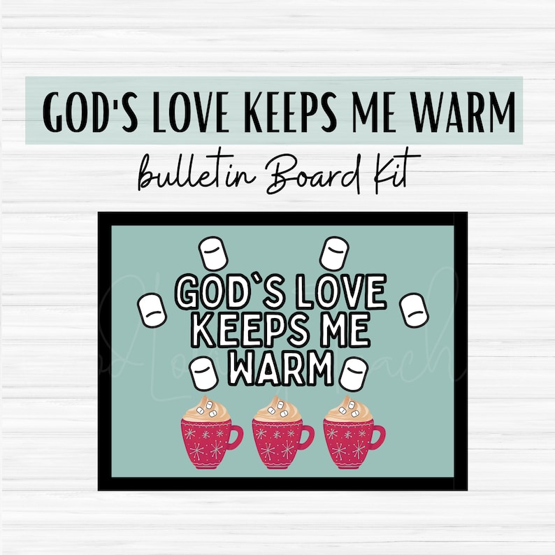 God's Love Keeps Me Warm - Christian Bulletin Board Set - Christian ...