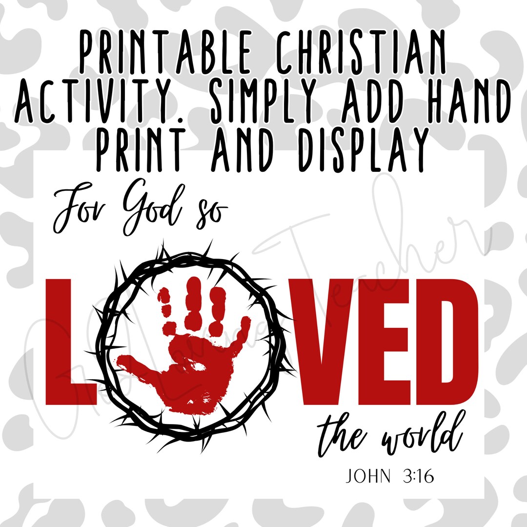 For God so Loved the World - John 3:16 - Christian - Printable ...