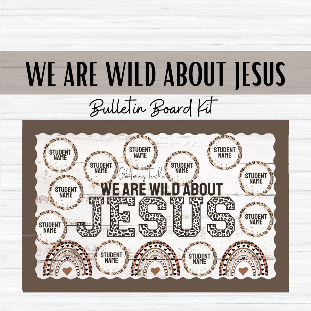 We Are Wild About Jesus - Christian Bulletin Board Set - Christian ...