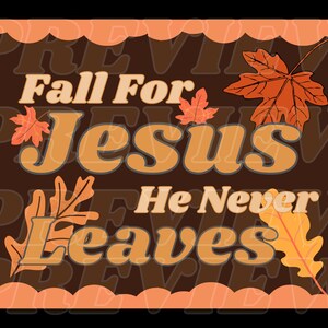 Fall for Jesus He Never Leaves Christian Bulletin Board Set Christian ...