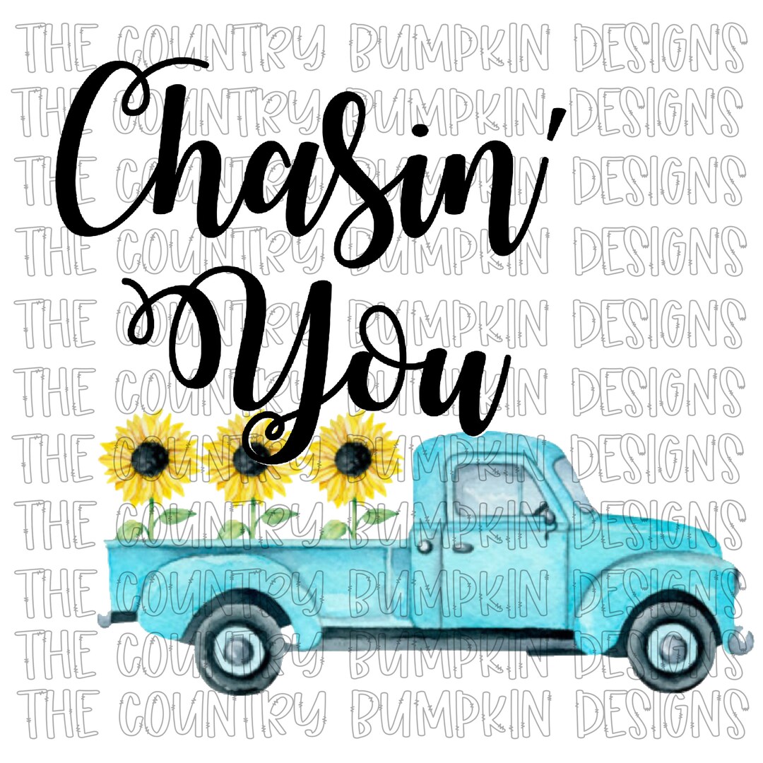 Chasin You PNG - Etsy