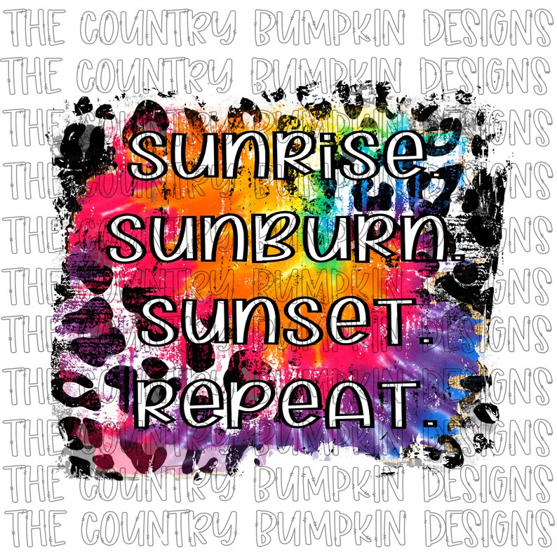 Sunrise Sunburn Sunset Repeat Png - Etsy