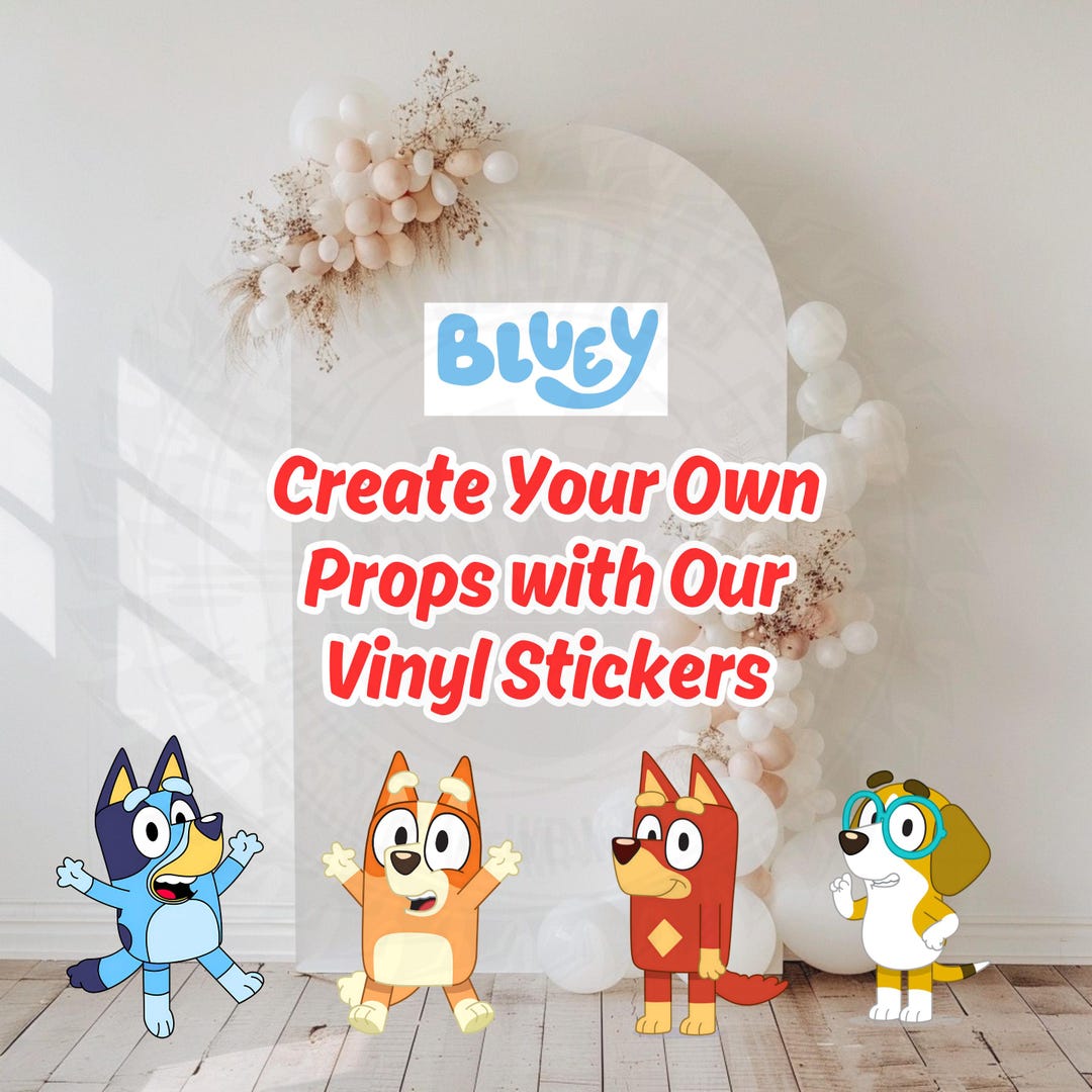 Bluey DIY Cutouts, Bluey Vinyl Stickers, Bluey Party Props, DIY Props ...