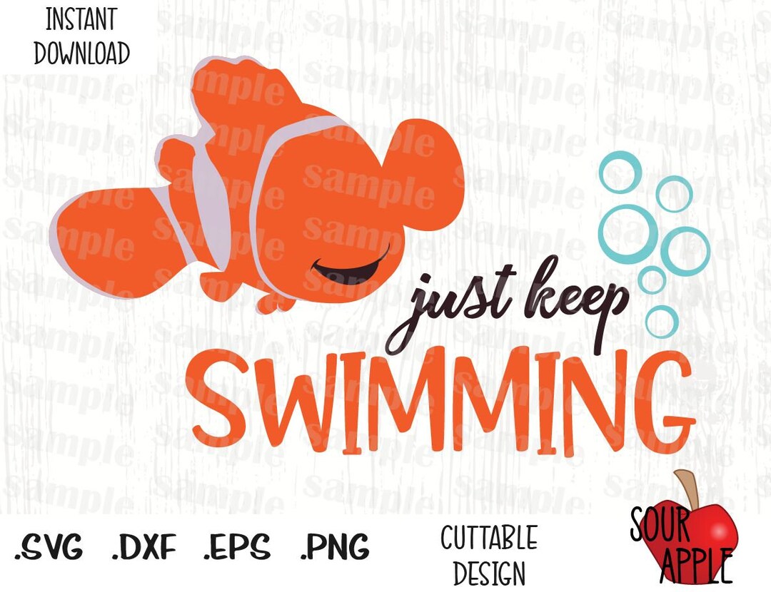 Just Keep Swimming, Nemo Quote, Fish Movie Inspired Cutting Files in ...