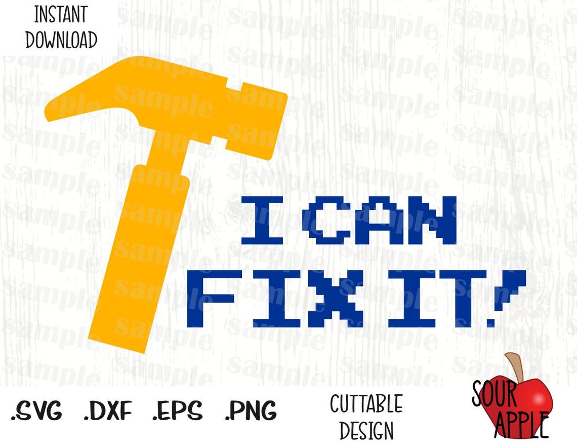 I Can Fix It Felix Jr Quote Movie Inspired Cutting Files in - Etsy