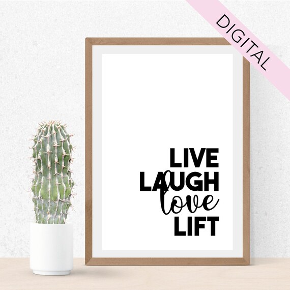 DIGITAL DOWNLOAD Live Laugh Love Lift Poster Gym Poster | Etsy