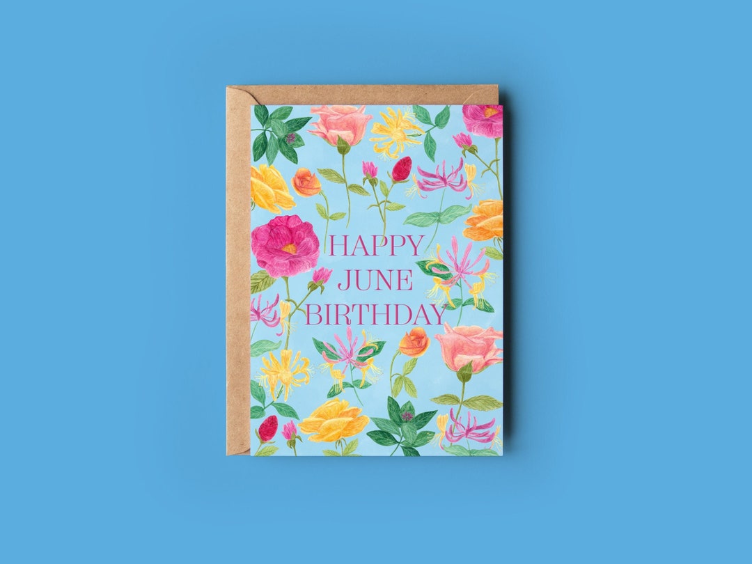 Happy June Birthday Greeting Card, Birth Flowers Card, Rose Birth Card ...