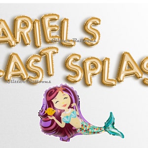 Ariel's LAST SPLASH Balloon 16 Letter Balloons - Etsy