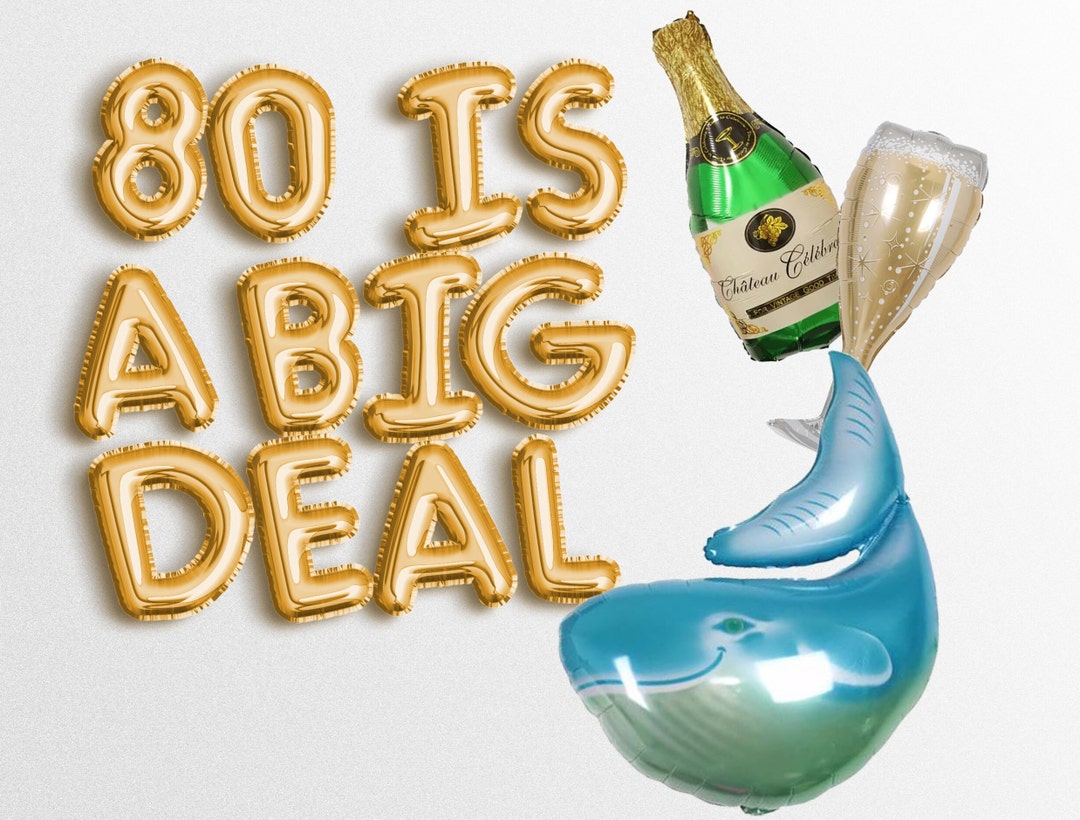 80 IS a BIG DEAL Letter Balloons Banner 80th Birthday Party Decorations ...