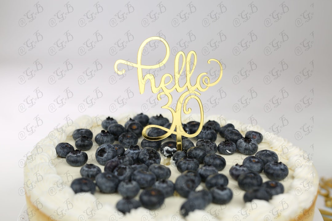 Hello 30 Acrylic Cake Topper Happy 1995 Gold Caketopper 30th Birthday ...