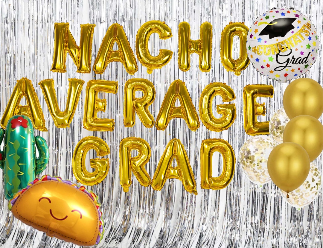 9 Colors NACHO AVERAGE GRAD Balloons Rose Gold Silver Fiesta Party ...