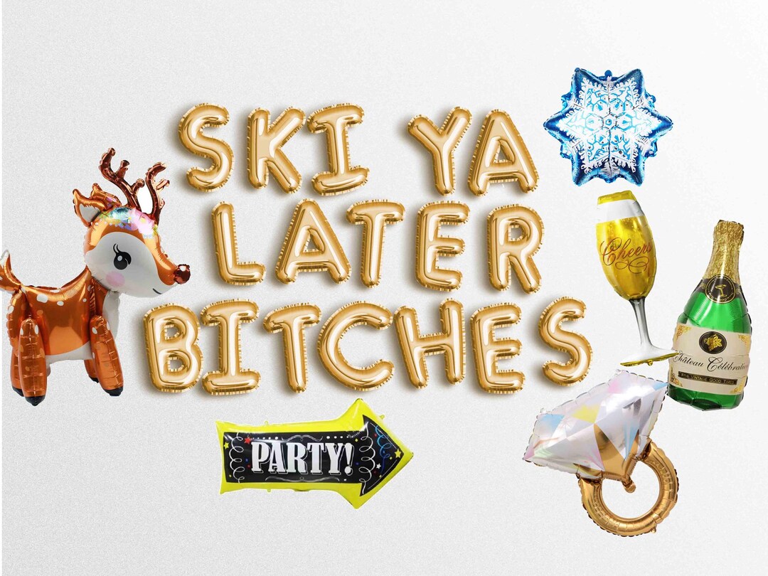 SKI YA LATER 16" Letter Balloons Apres Ski Banner, Apres Ski Garland ...