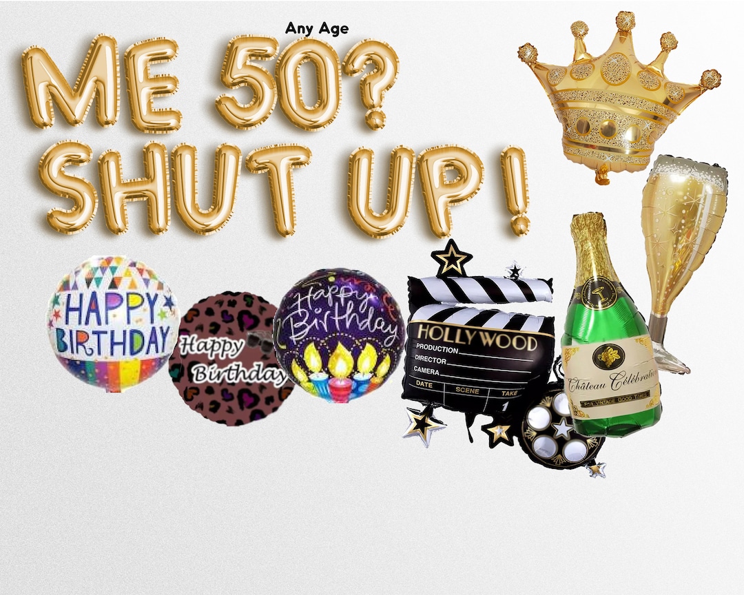 Me 50 Shut Up! Balloon Banner, Princess Themed Birthday Party Supplies ...