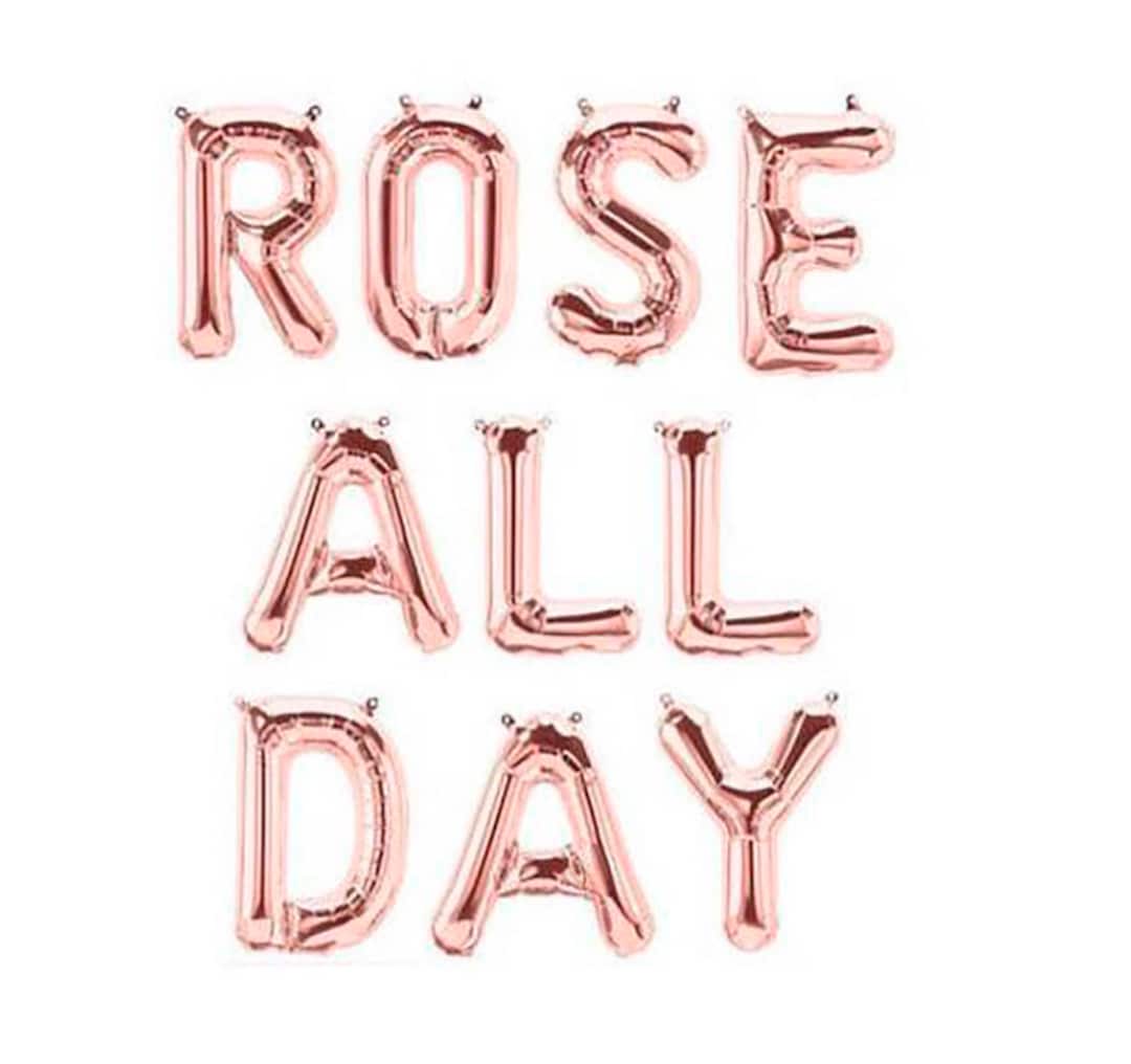 ROSE ALL DAY | Rose All Day Party | Rose Gold Letter Balloons | Rose ...