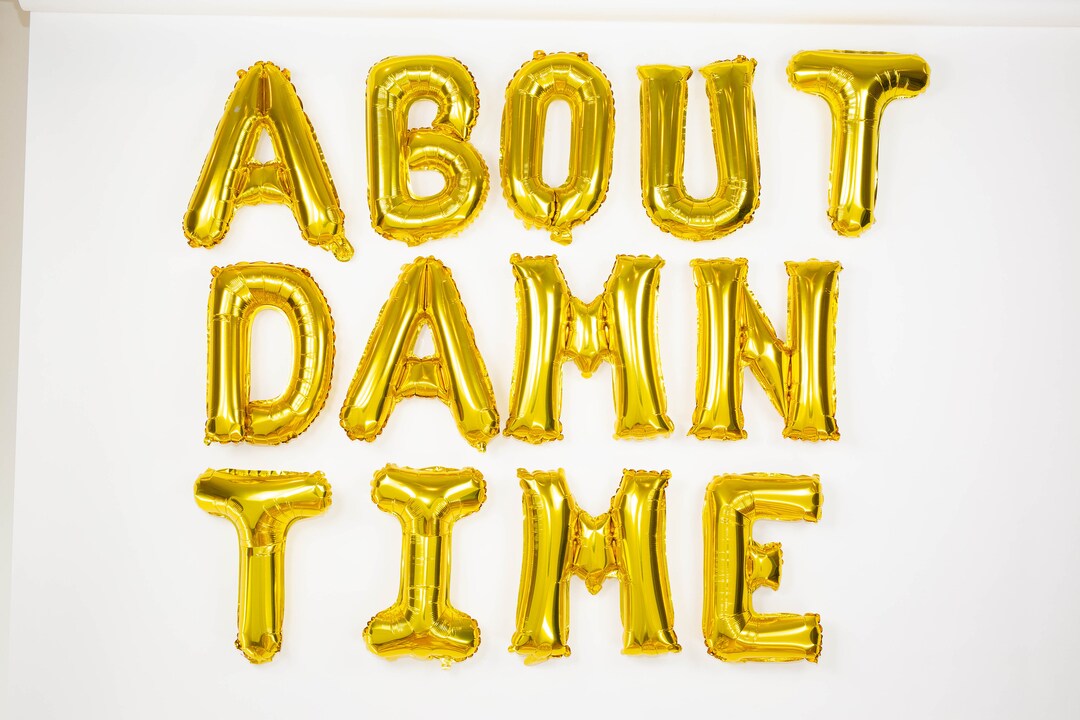 9 Colors ABOUT DAMN TIME Wedding Letter Balloons | Funny Banners ...