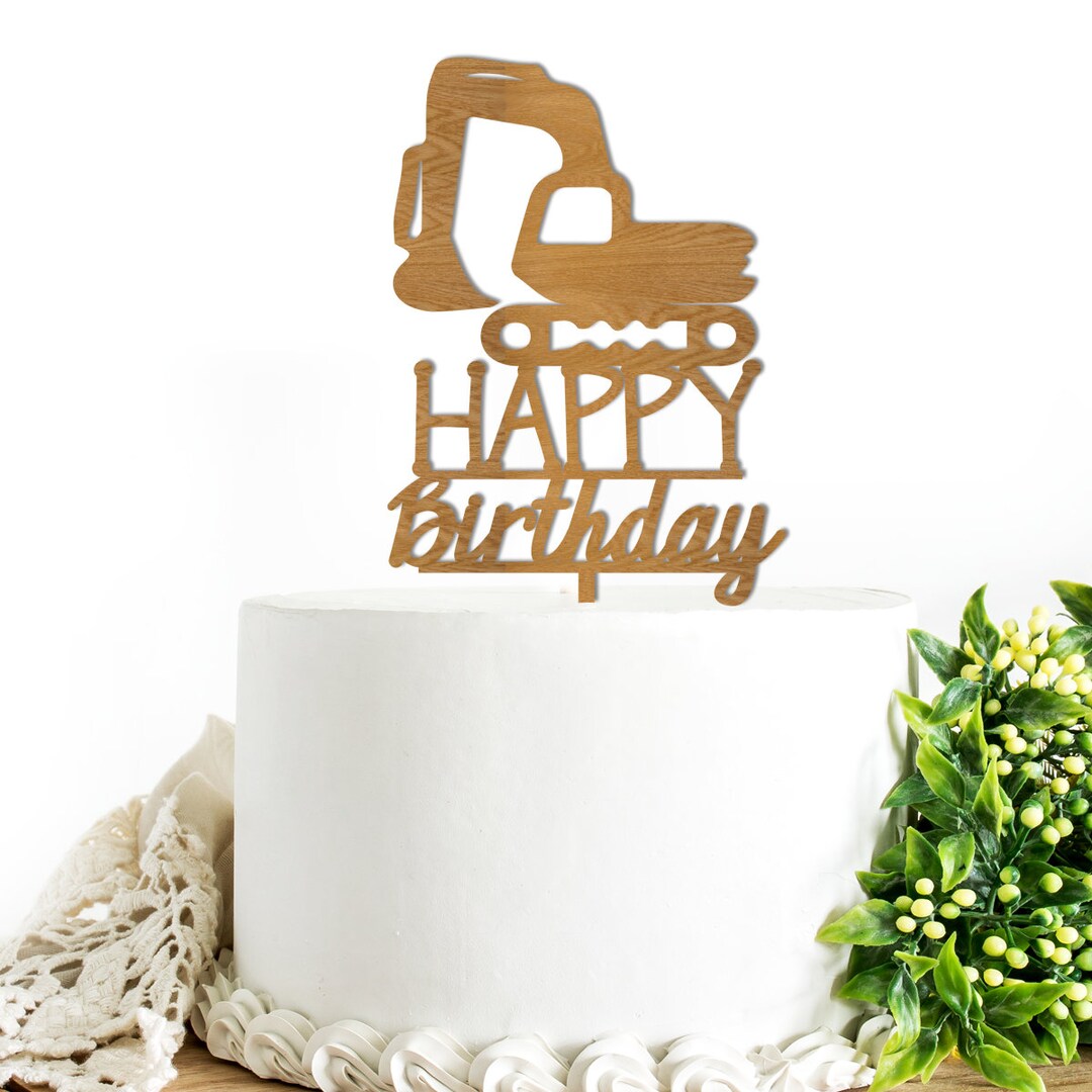 Cake Topper happy Birthday With Excavator, for Birthday, Name Day, Gift ...