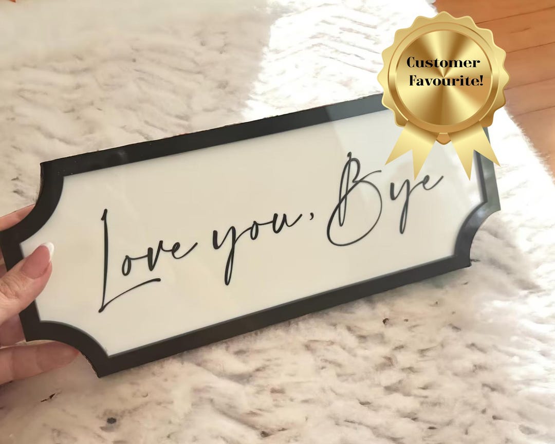 Love You Bye Sign, Personalised Street Sign, Hallway Decor ...