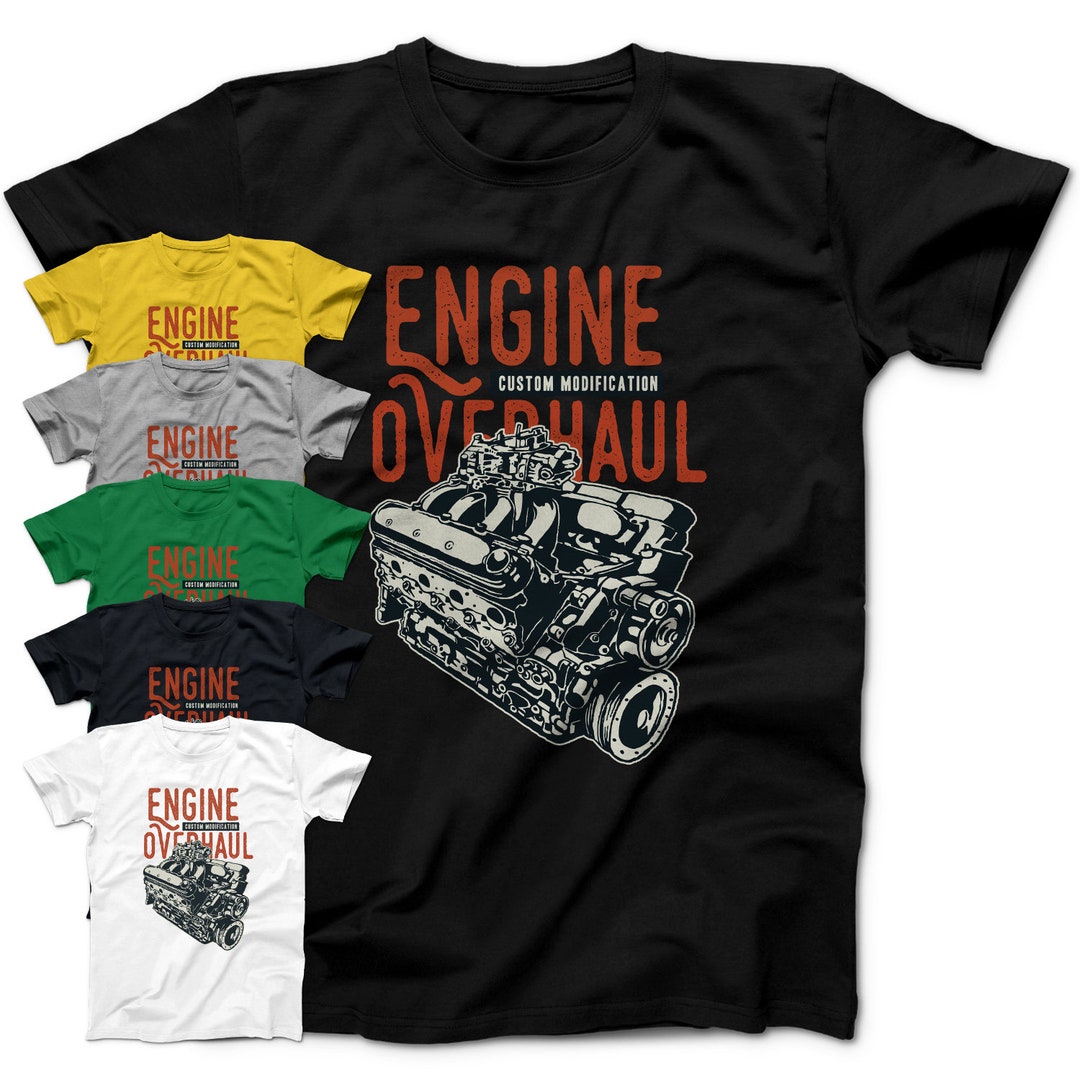 Engine Overhaul Car Mechanic Shirt Vehicle Tuning T-shirt - Etsy