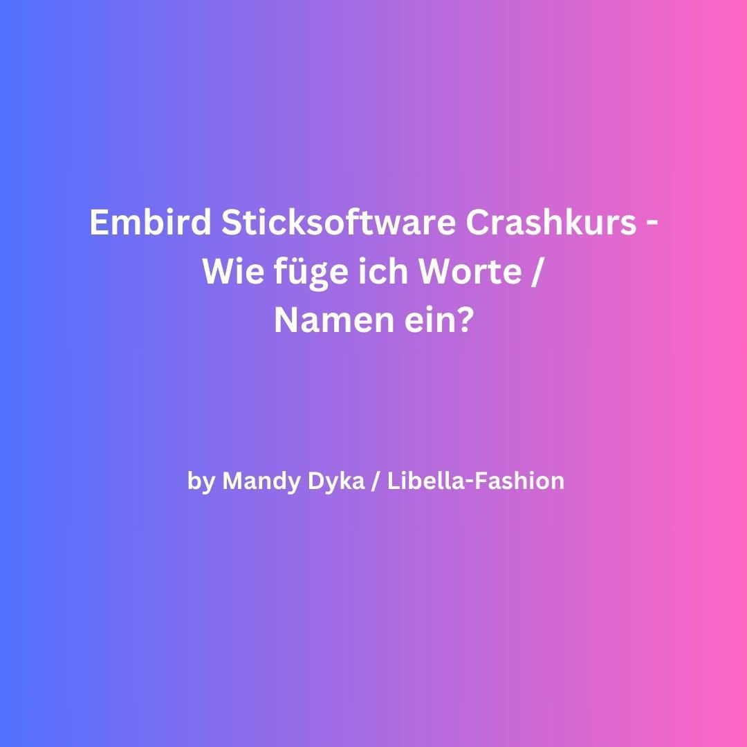 Embird Online Course Crash Course "insert Fonts/words" in German ...