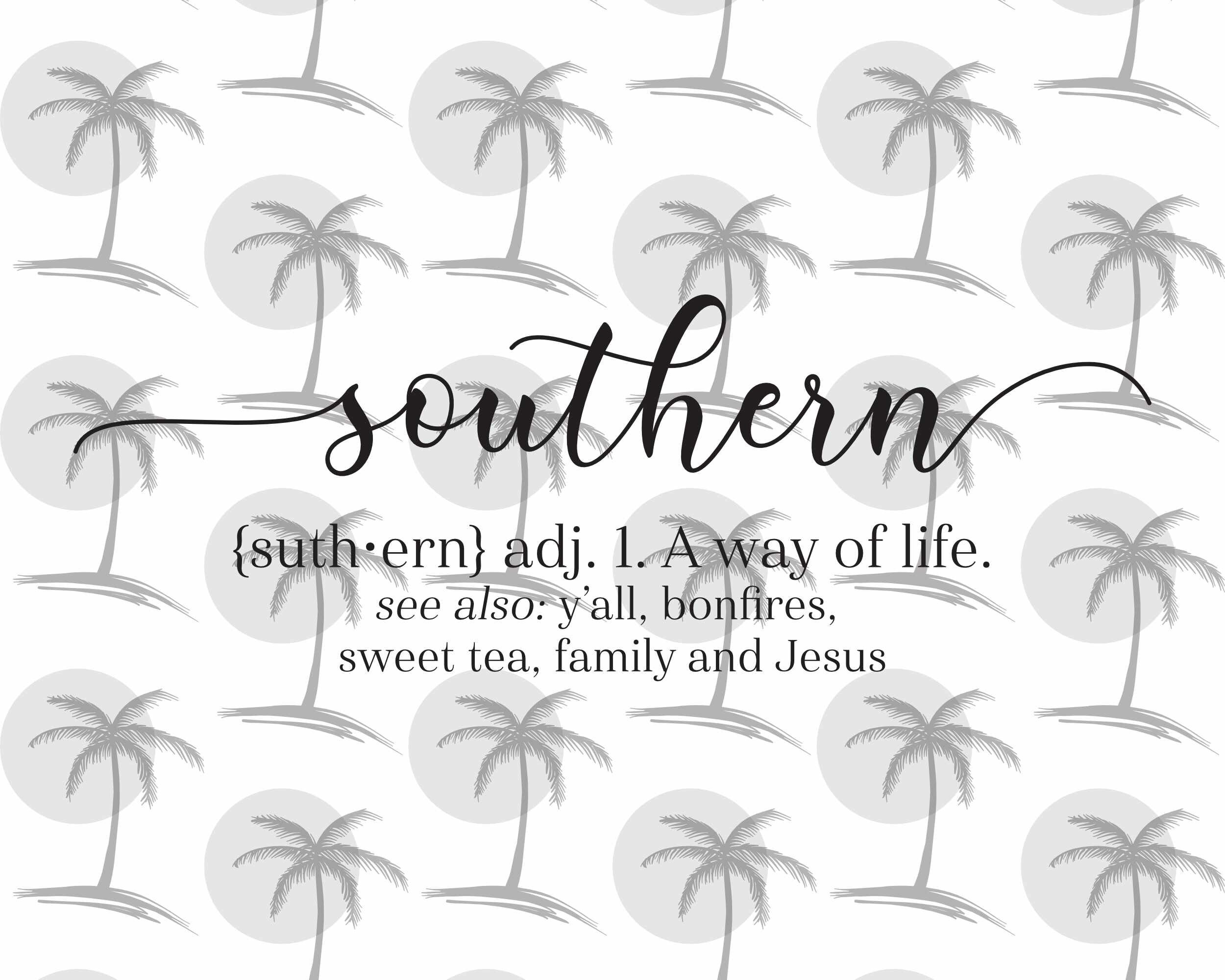 Southern Definition / Way of Life See Also Y'all - Etsy