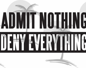 Admit It or Not Png - Etsy UK