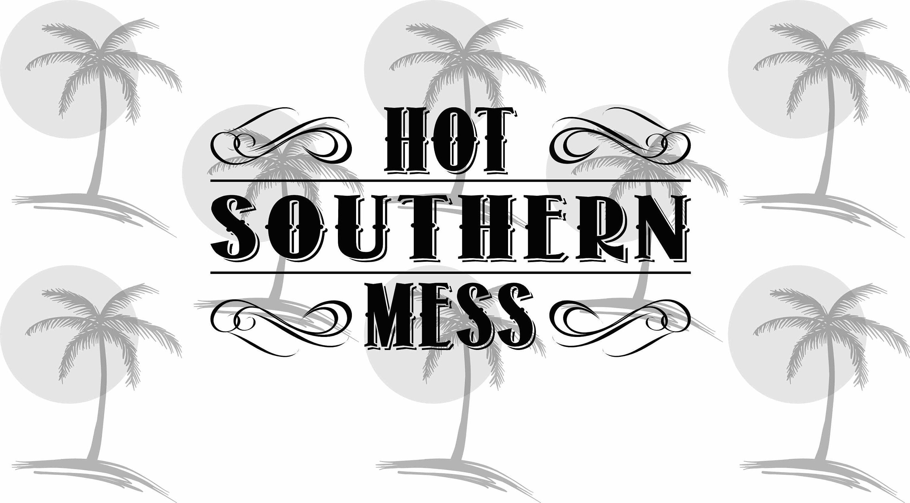Hot Southern Mess Digital SVG and PNG for Vinyl - Etsy