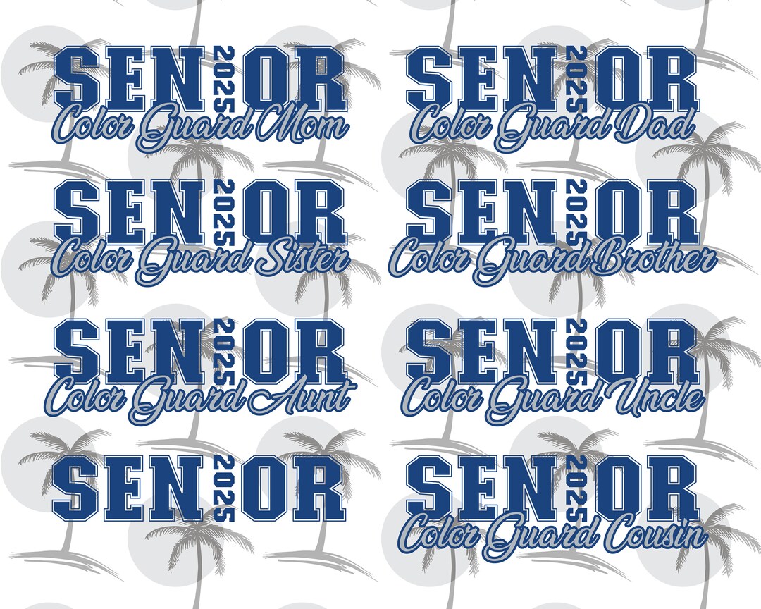 Senior 2025 Color Guard Family Mom, Dad, Brother, Sister, Aunt, Uncle ...