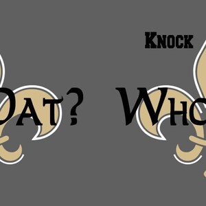 Knock Knock! Who Dat? Digital SVG and PNG for Vinyl - Etsy
