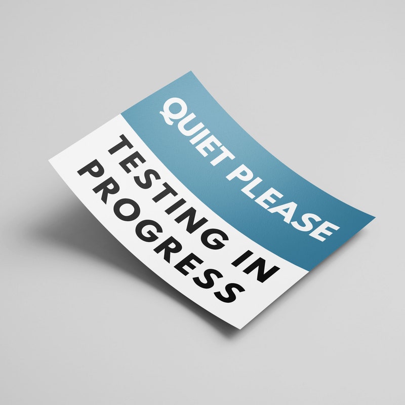 Quiet Testing Sign - Etsy