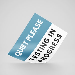 QUIET PLEASE Sign, Lab Sign, Quiet Testing in Progress Printable Sign ...