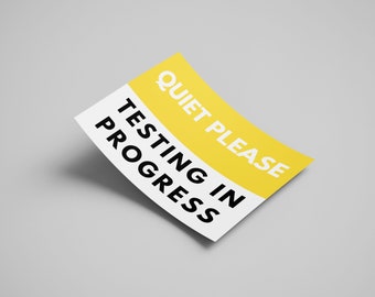 QUIET PLEASE Sign, Lab Sign, Quiet Testing in Progress Printable Sign ...
