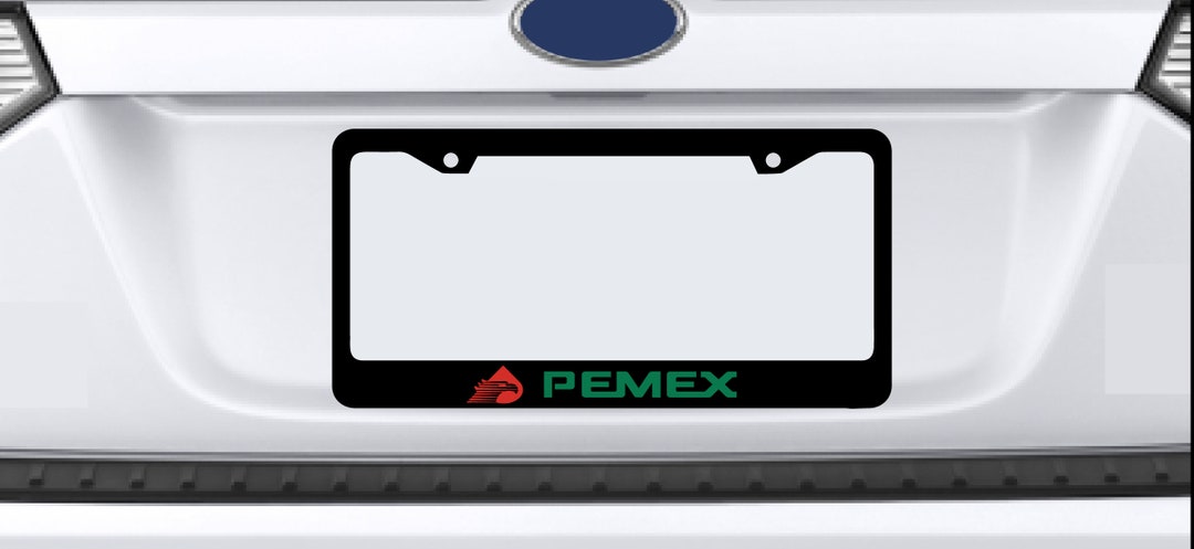 Pemex Mexico Gas Station Plastic License Plate Frame Holder Vinyl Decal ...