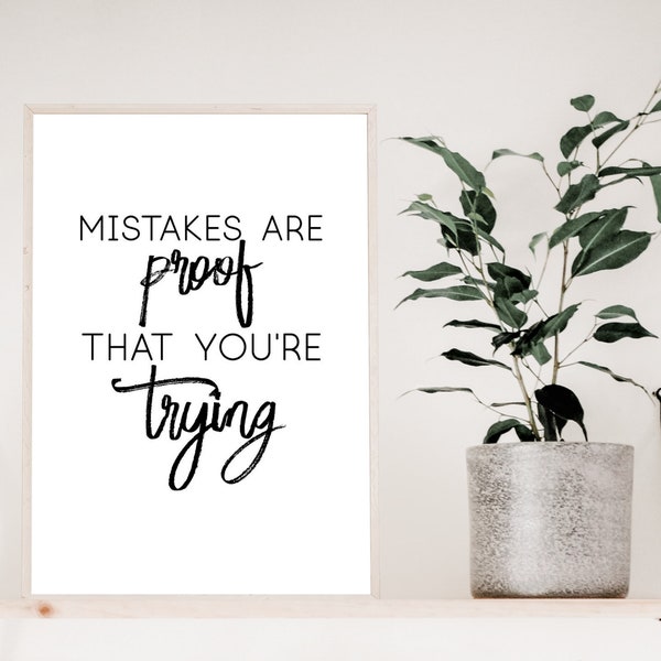 Mistakes Are Proof That You Are Trying Poster - Etsy
