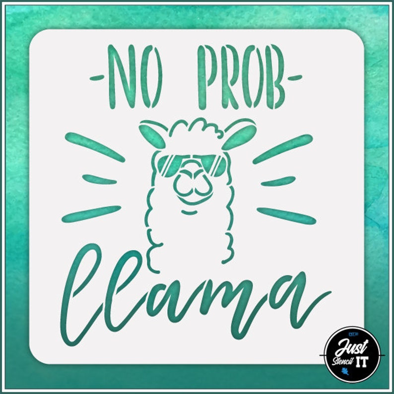 No Prob-llama - Durable and Reusable Stencil for DIY Painting, Crafting ...