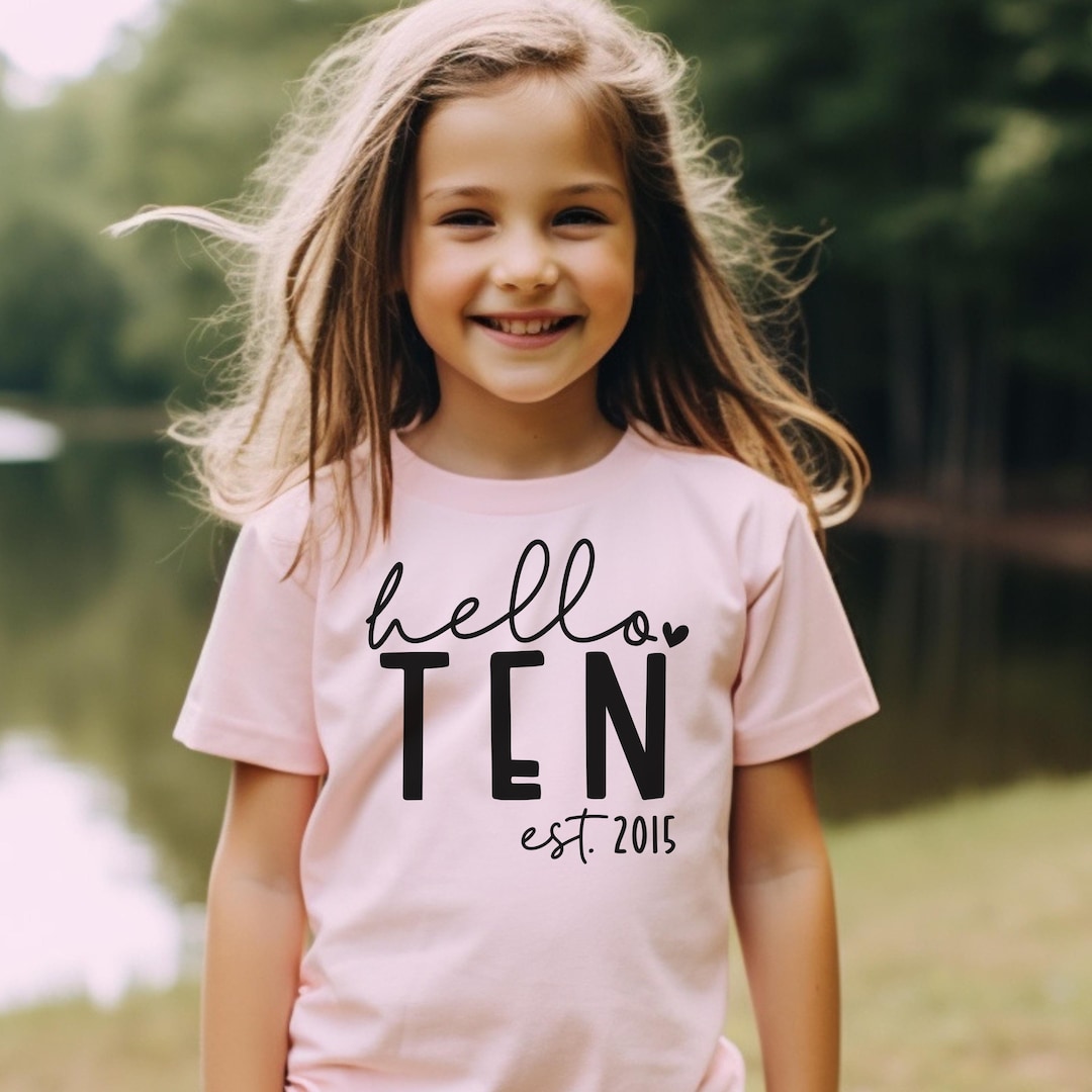Hello 10 Birthday Shirt 10th Birthday Shirt Girl 10th Birthday Girl ...