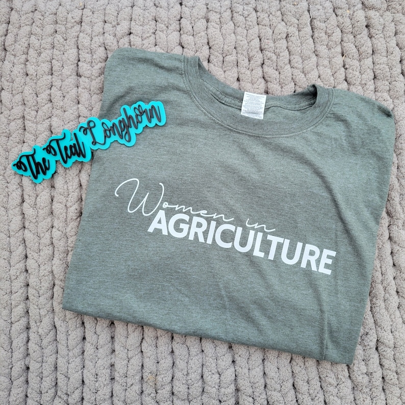 Women in Agriculture Tshirt Women in Ag Crewneck Women in Agriculture ...